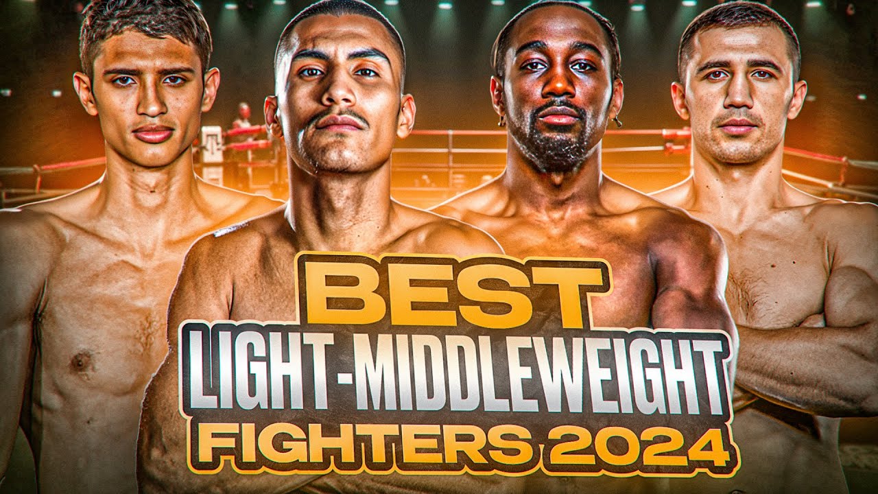 BEST BOXING LIGHT MIDDLEWEIGHT FIGHTERS OF 2024 | TOP 10 | FIGHT ...