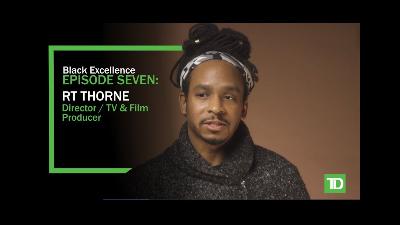 TD presents BLACK EXCELLENCE: EPS.7 - RT THORNE Discusses The Impact Of ...