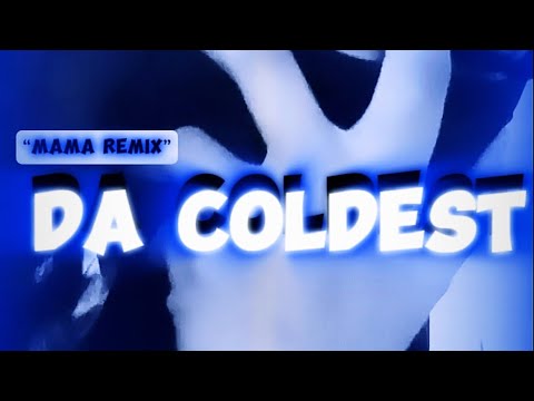 Da Coldest” Tm.Niyy (Mama Rob49 REMIX) - YouTube