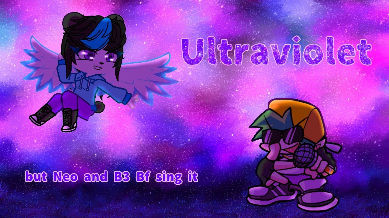 FNF Ultraviolet but me and B3 Bf sing it (Test Cover) - YouTube