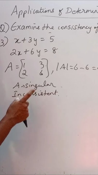 Checking consistency of a system of linear equations by matrix method - YouTube