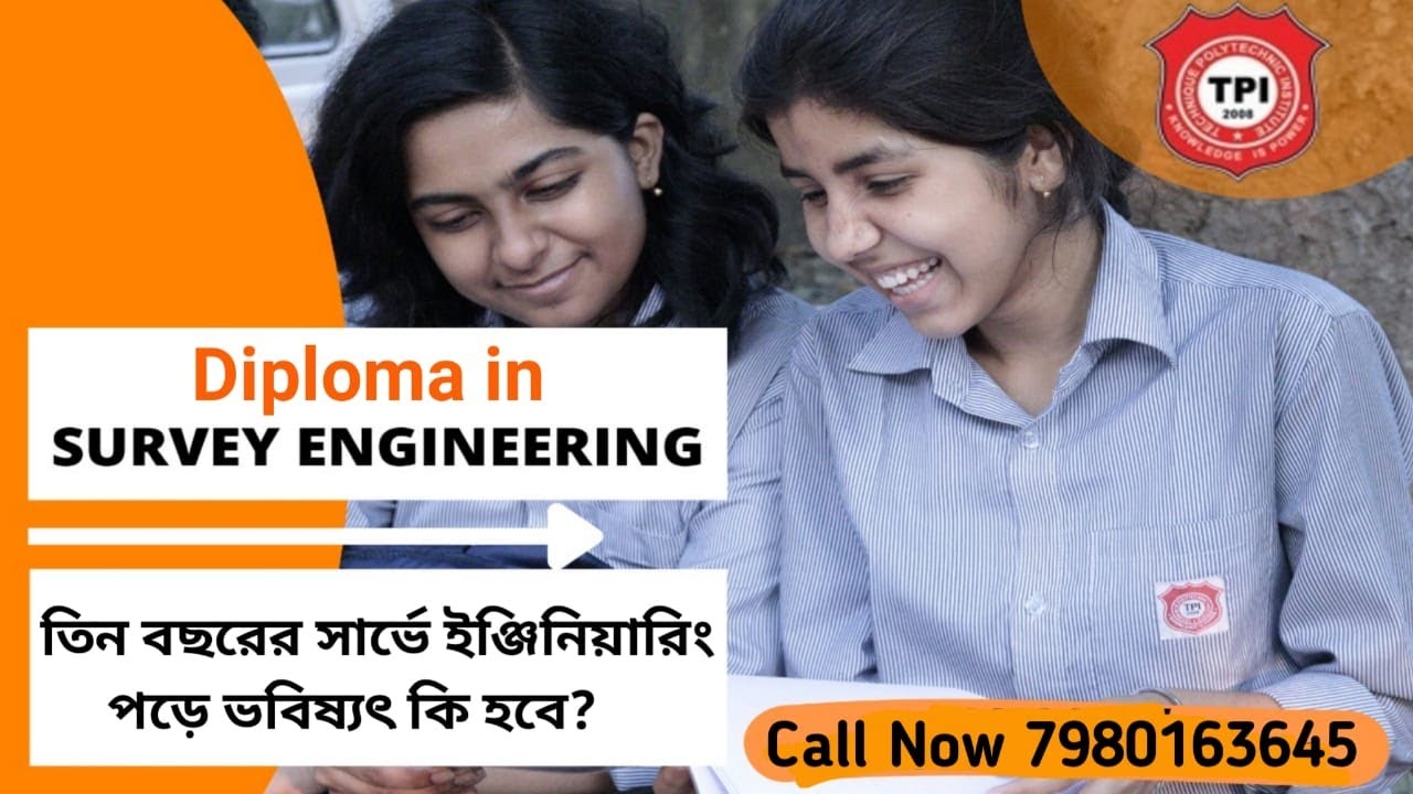 Diploma Survey Engineering at Technique Polytechnic Institute-Hooghly ...