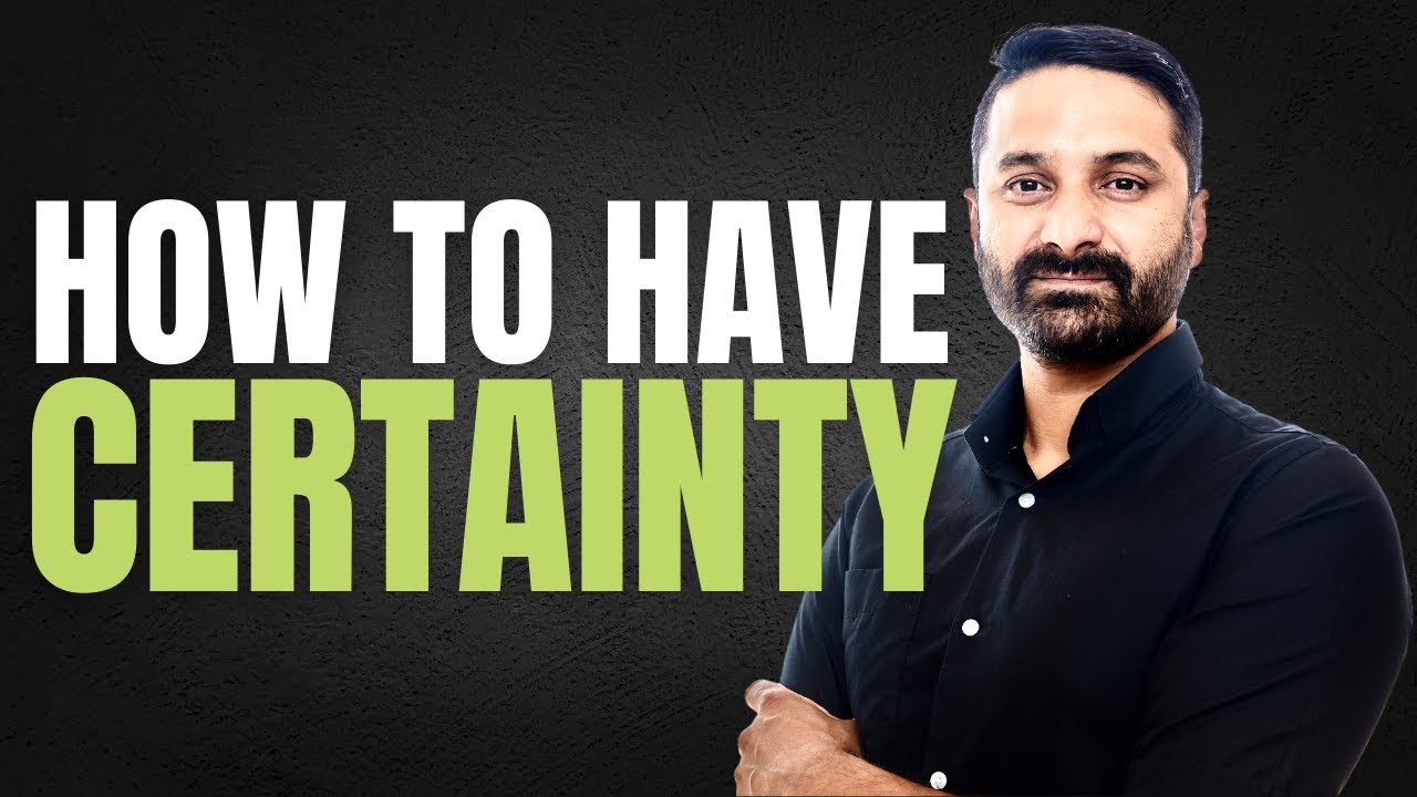 How to have certainty - YouTube