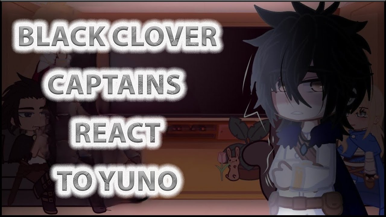 🍀 Yuno Takes OVER Black Clover Captains - YouTube