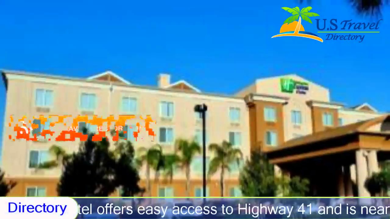 Holiday Inn Express Fresno River Park Highway 41 - Fresno Hotels ...