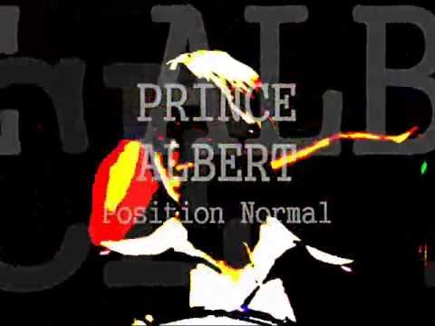 Prince Albert  'Position Normal'