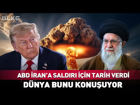 ABD İran'a Saldırı İçin Tarih Verdi! Dünya Bunu Konuşuyor... #Sondakika