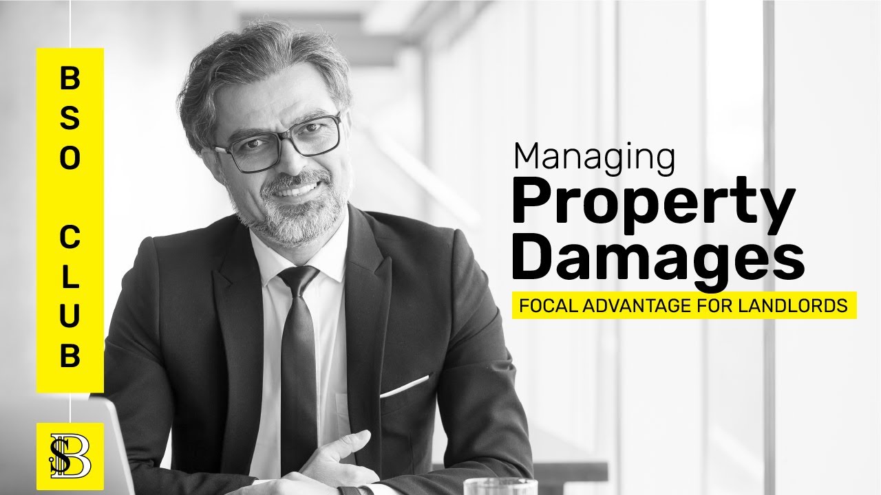 Managing Property Damages | Focal Advantage for Landlords | BSO Real ...