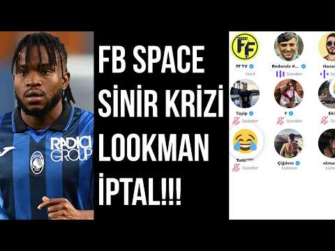 FB Space Odası | Ademola Lookman Transferi İptal | Taraftar Çıldırdı | Yangın Yayını