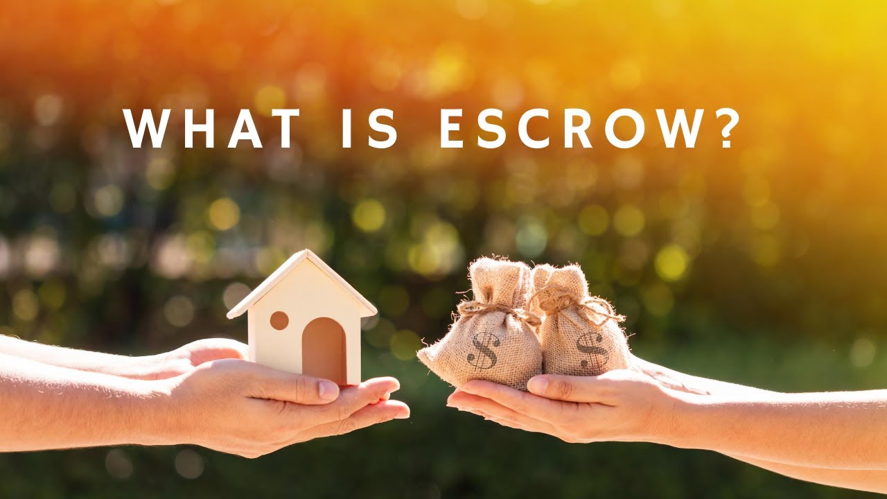 WHAT IS ESCROW? - YouTube