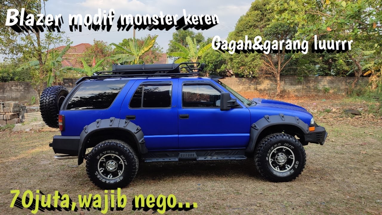 (TERJUAL)BLAZER MODIF MONSTER KEREN//TH 1997//HARGA 70JUTA - YouTube