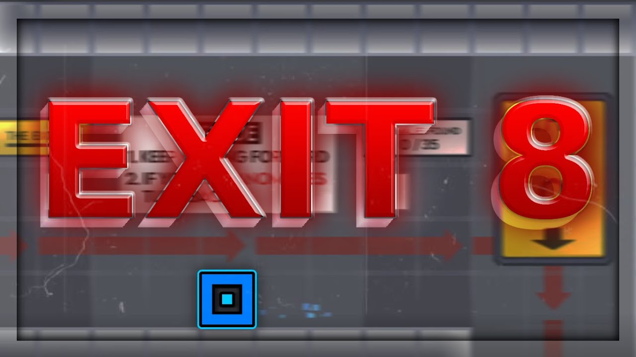The Exit 8 | 0:37.3 (2nd place WR) [Geometry Dash 2.2] Platformer Level ...