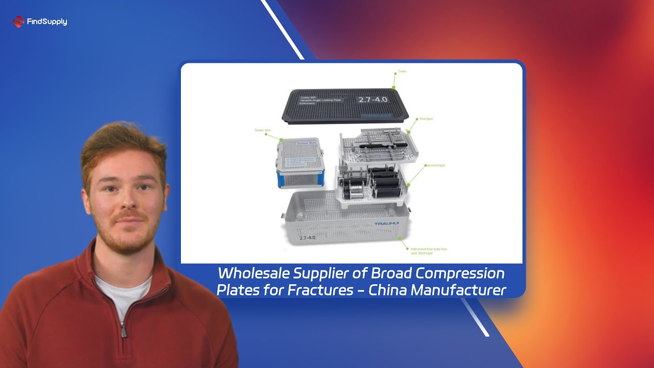 Wholesale Supplier of Broad Compression Plates for Fractures - China ...