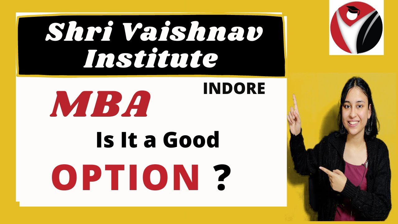 Shri Vaishnav Institute of Management Indore | BSchool | Admissions ...