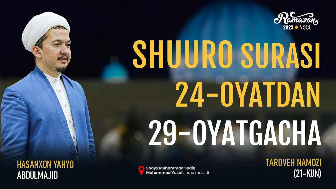 Shuuro surasi 24-oyatdan 29-oyatgacha | Hasanxon Yahyo Abdulmajid ...