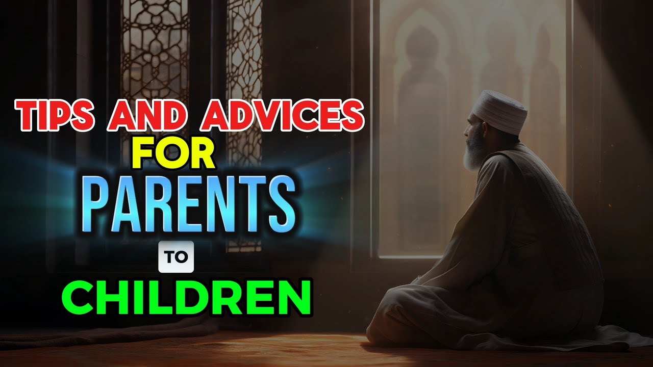 Guiding Light: Islamic Parenting Tips and Advice |Islamic Insights ...