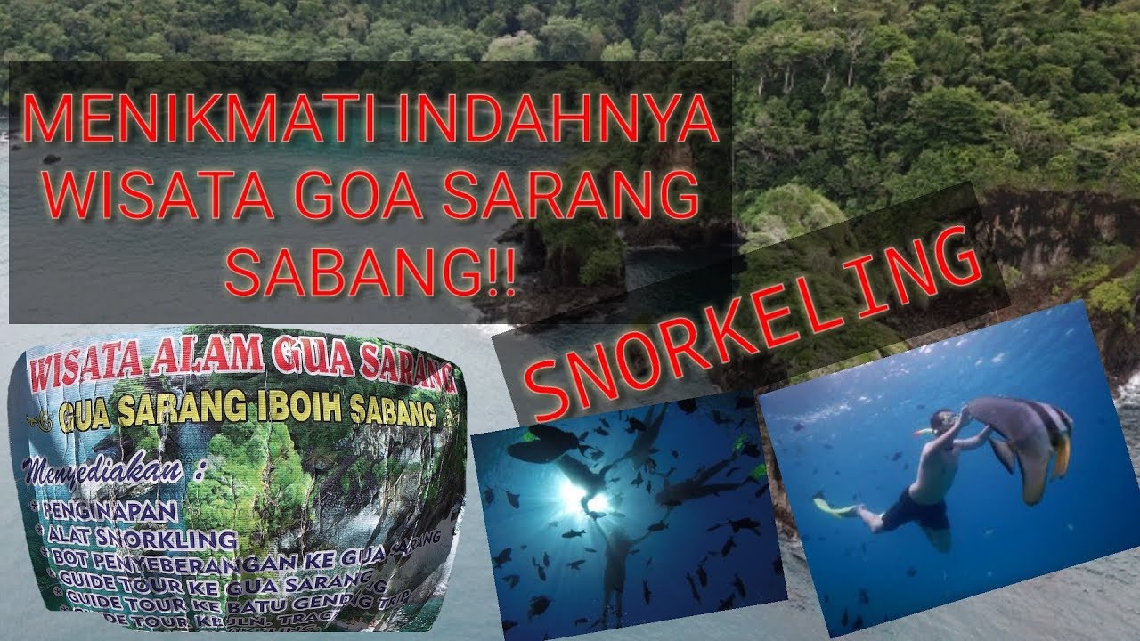 MENIKMATI KEINDAHAN SENSASI WISATA ALAM GOA SARANG/SABANG - YouTube