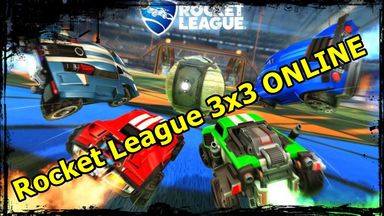 Rocket League 3x3 ONLINE - YouTube