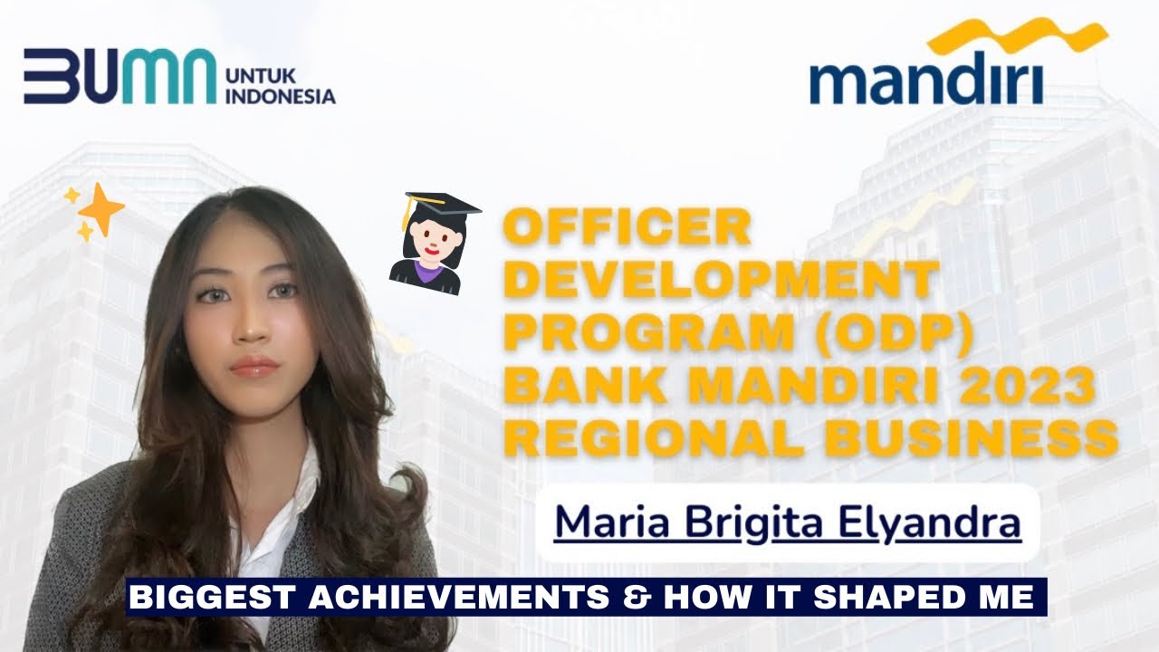 Officer Development Program (ODP) Mandiri 2023 | Regional Business - YouTube