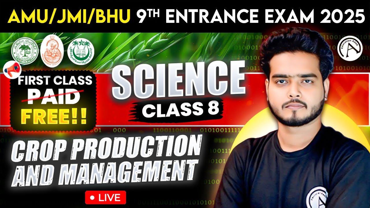 AMU Jamia BHU Class 9 Entrance Exam 2025 Crop Production Management amu-jamia-bhu-class-9-entrance-exam-2025-crop-production-management