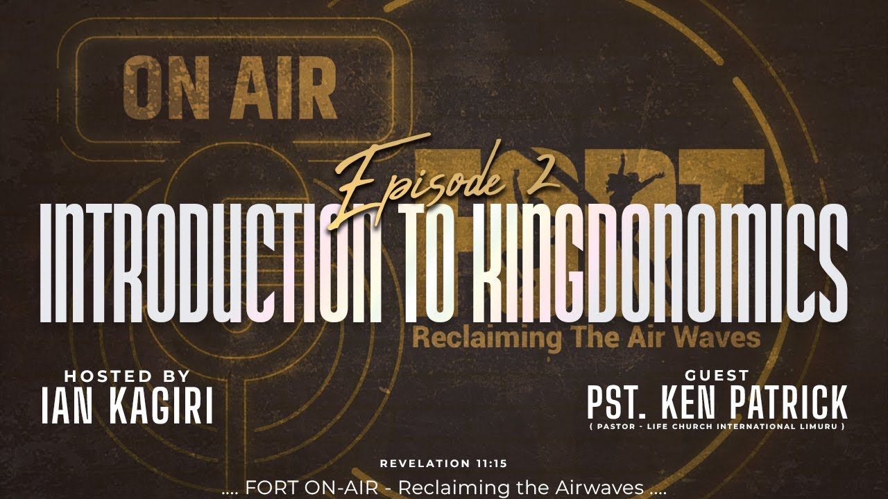 INTRODUCTION TO KINDONOMICS || with Pst. Ken Patrick - YouTube