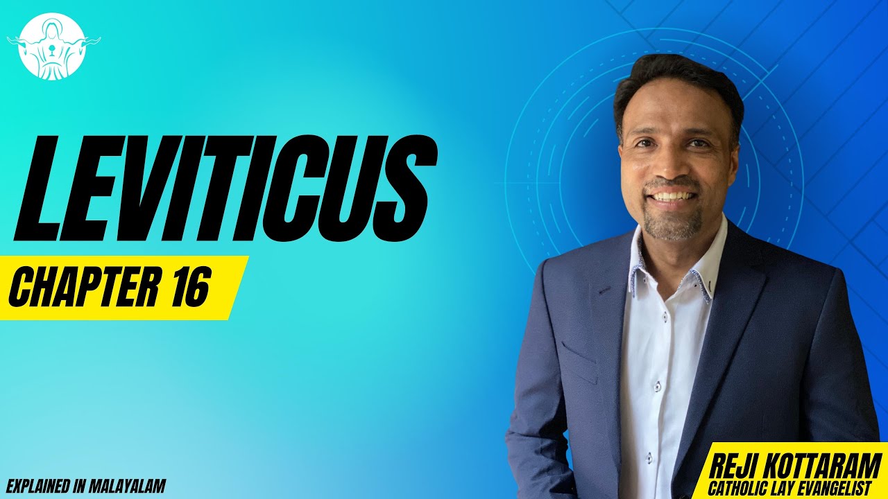 Leviticus | Chapter 16 | 24 SEP 2022 | Reji Kottaram, Catholic Lay ...