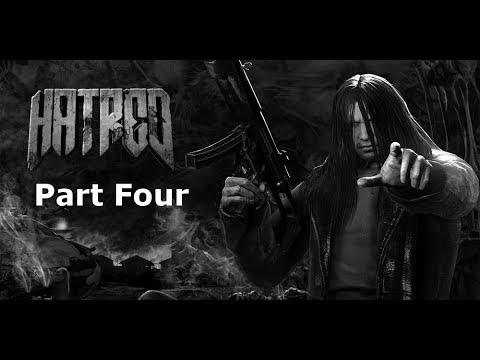 Hatred Gameplay 720p 60FPS No Commentary Part Four - YouTube