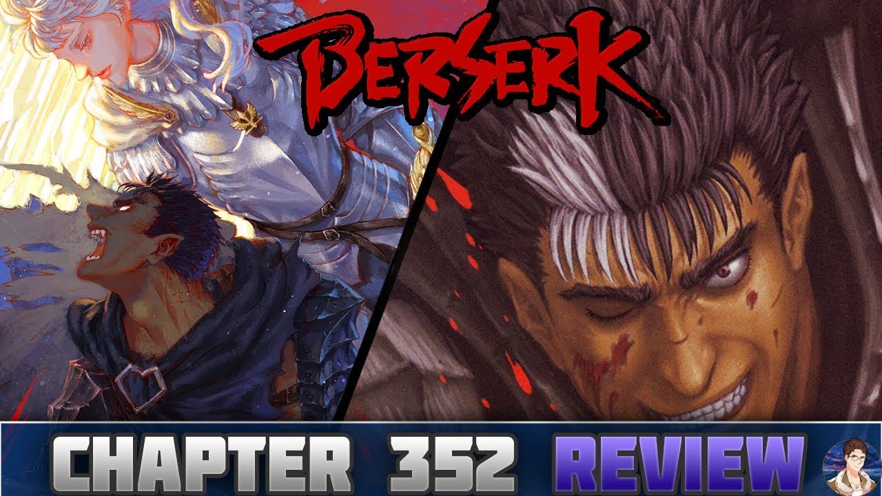 Berserk Chapter 352 Manga Review - Battle For The Last Fragment!! - YouTube
