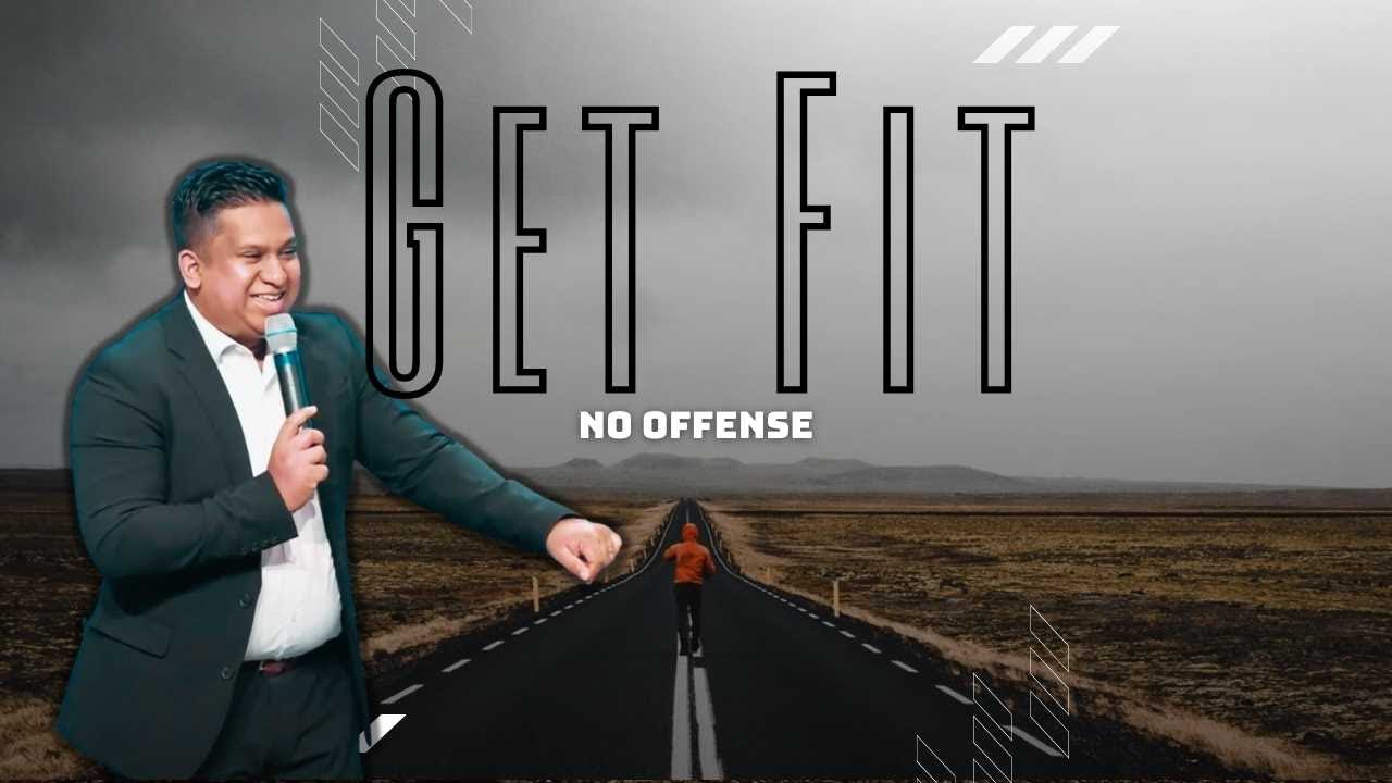 Get Fit - No Offense // Pastor Steve John - YouTube