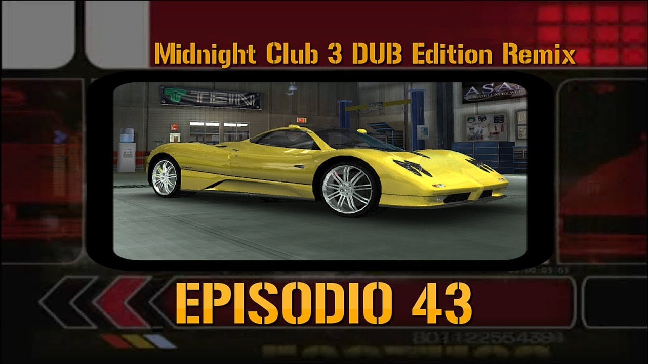 Midnight Club 3 DUB Edition Remix | Episodio 43 | "Final en Tokio ...