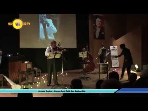 Aynalar Şarkısı - Keman İlyas Tetik Ses Burhan Kul