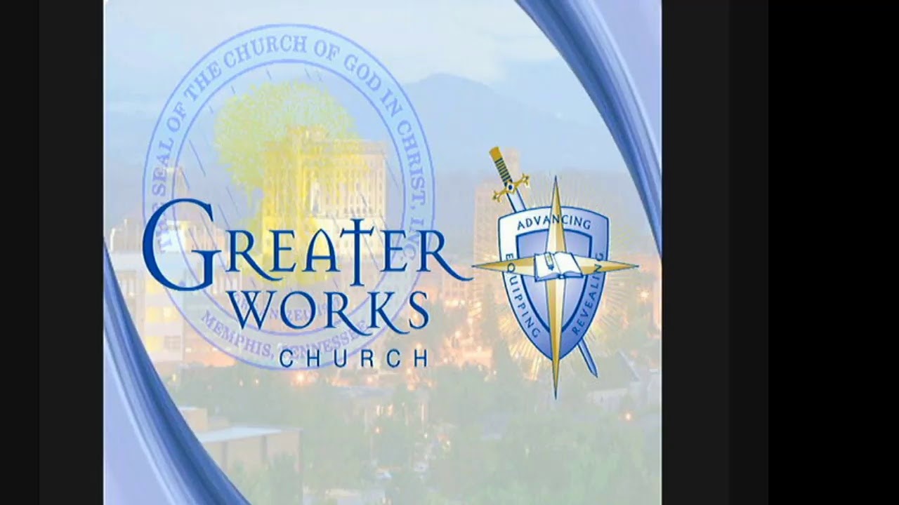 Greater Works Church of God in Christ Live Stream - YouTube
