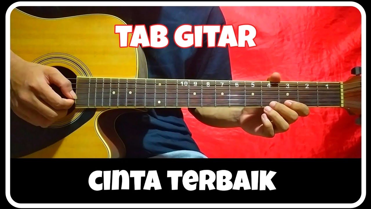 Tab gitar melodi (CINTA TERBAIK - CASSANDRA) pemula - YouTube
