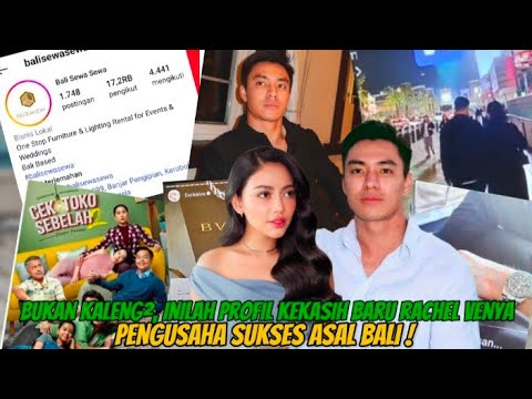 DIKABARKAN JALIN HUBUNGAN ASMARA DENGAN RACHEL VENYA, INI DIA PROFIL ...
