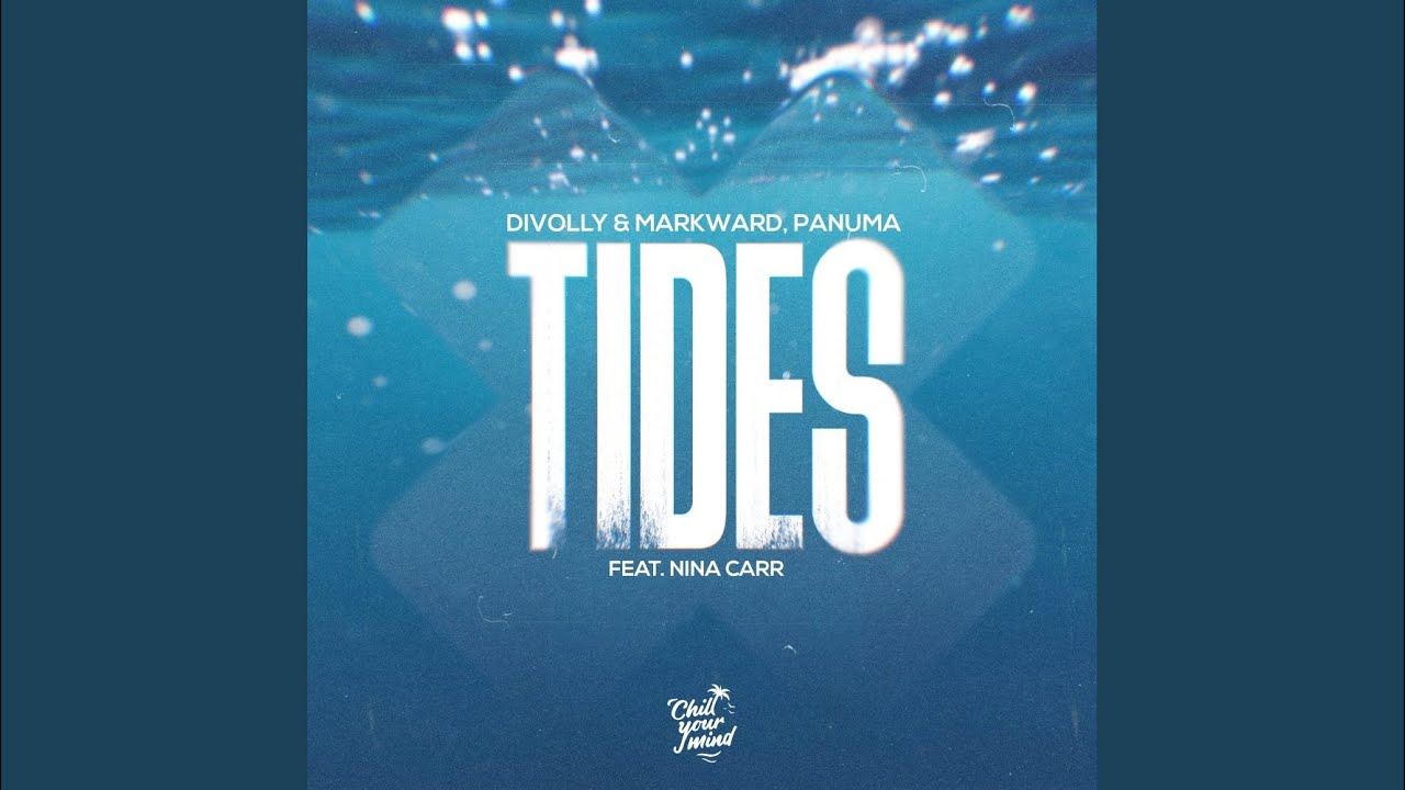Tides (feat. Nina Carr) - YouTube