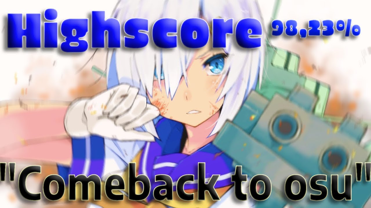 Osu! "Comeback" Highscore - 4.6⭐️ - YouTube
