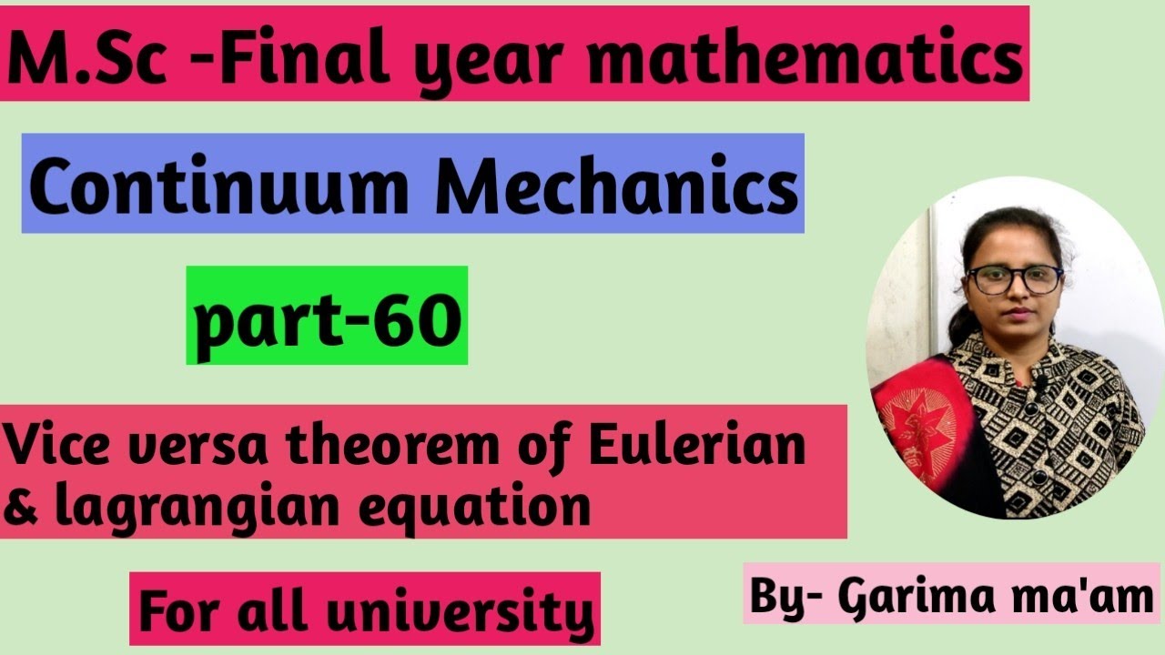 M.Sc-final year mathematics, Continuum Mechanics, part-60, vice versa ...