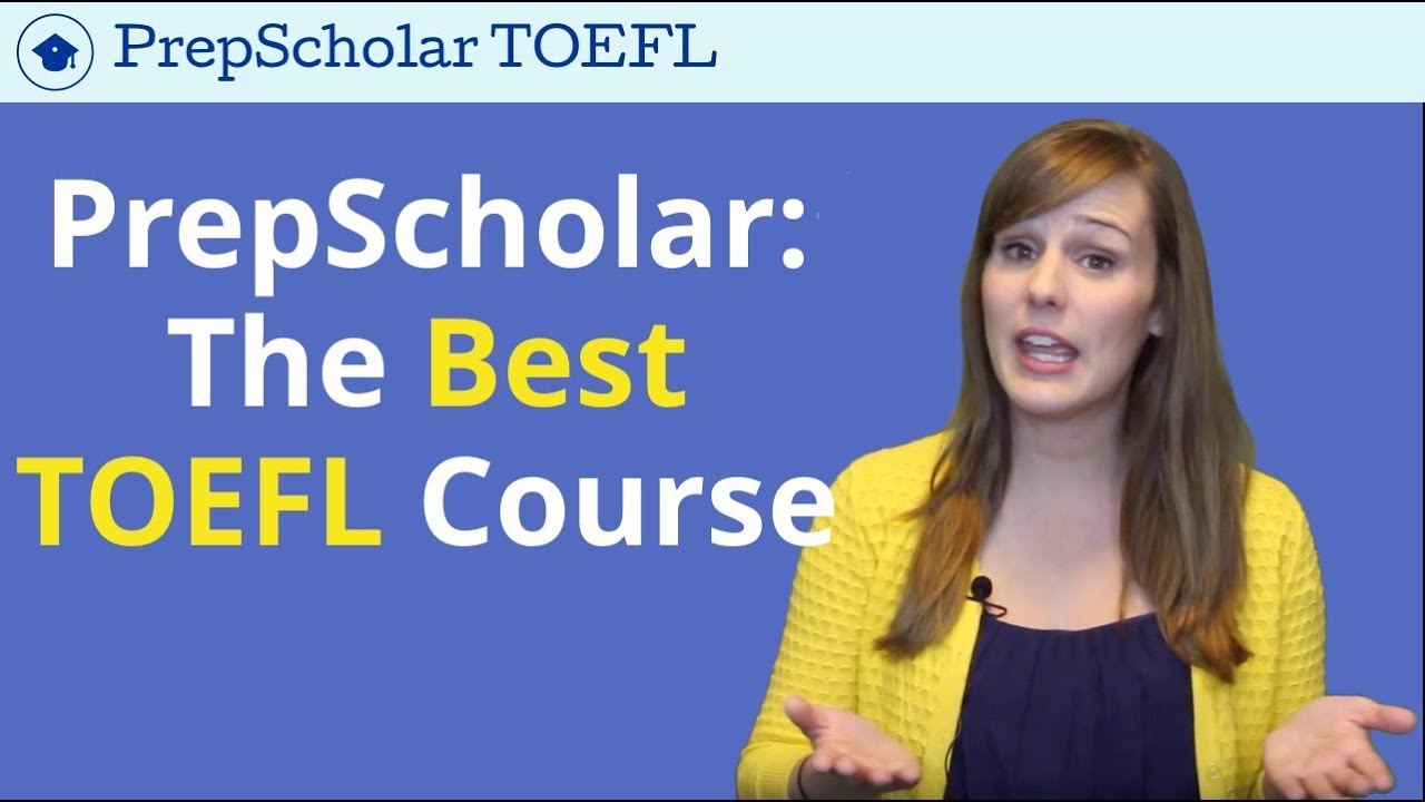 PrepScholar TOEFL: The BEST TOEFL Prep Course - YouTube