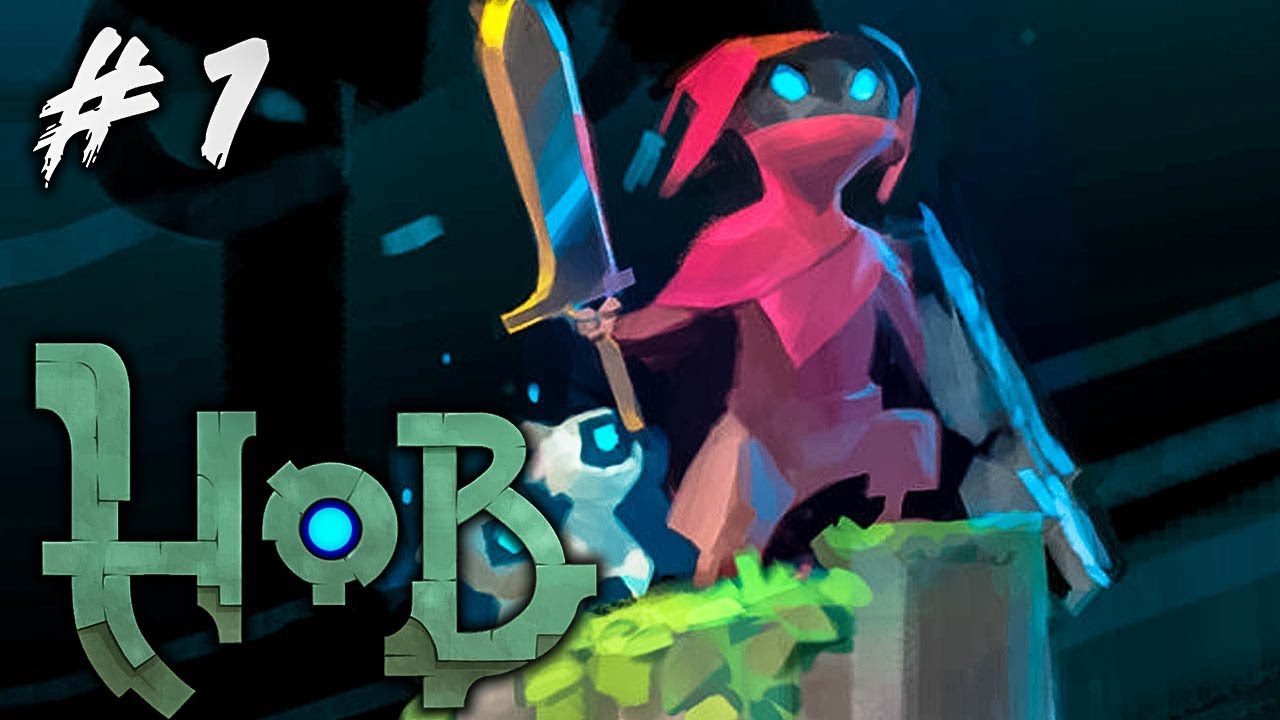 Hob - Story Mode Gameplay Part 1 - A New World by Runic Games!(PC Ultra ...