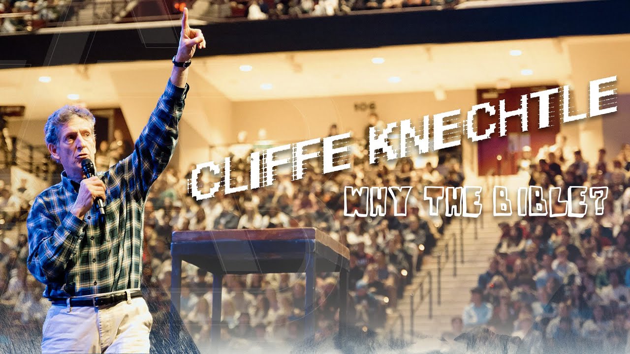 “Why the Bible?” with Cliffe Knechtle - YouTube