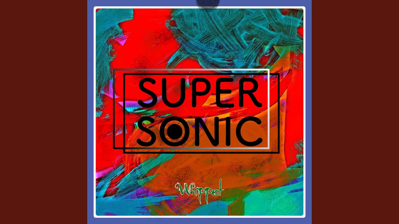 SUPERSONIC - YouTube