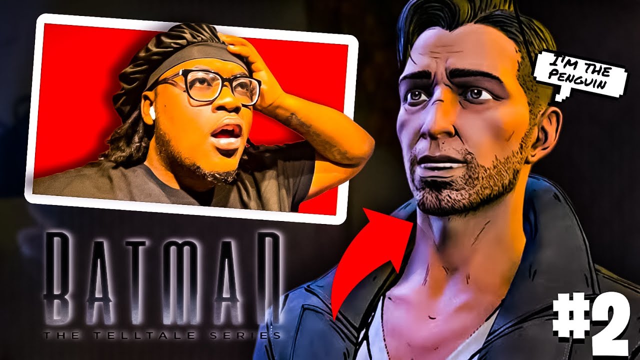 this is THE PENGUIN…[Batman: The TellTale Series] WALKTHROUGH PART 2 ...