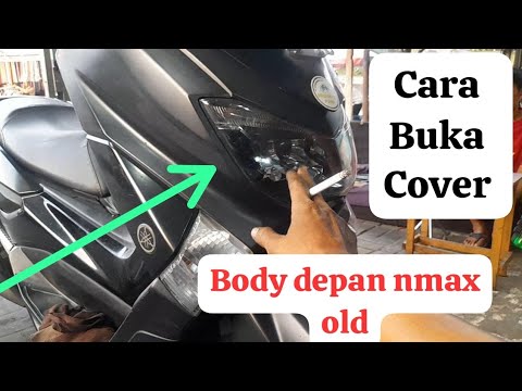 Cara buka cover body depan yamaha nmax old@tjm-b7A #tutorial - YouTube