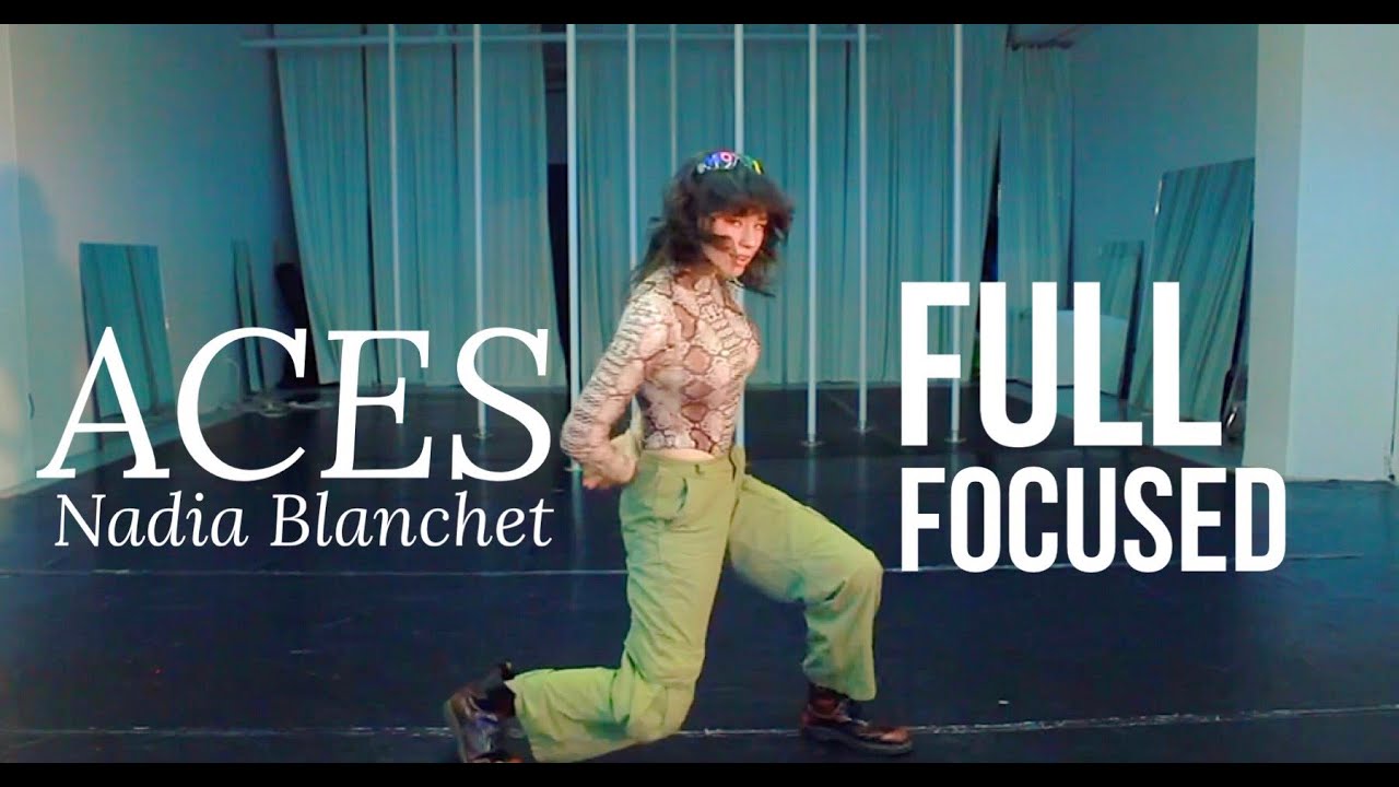 ACES - DKJ/ FULL FOCUSED NADIA BLANCHET - YouTube