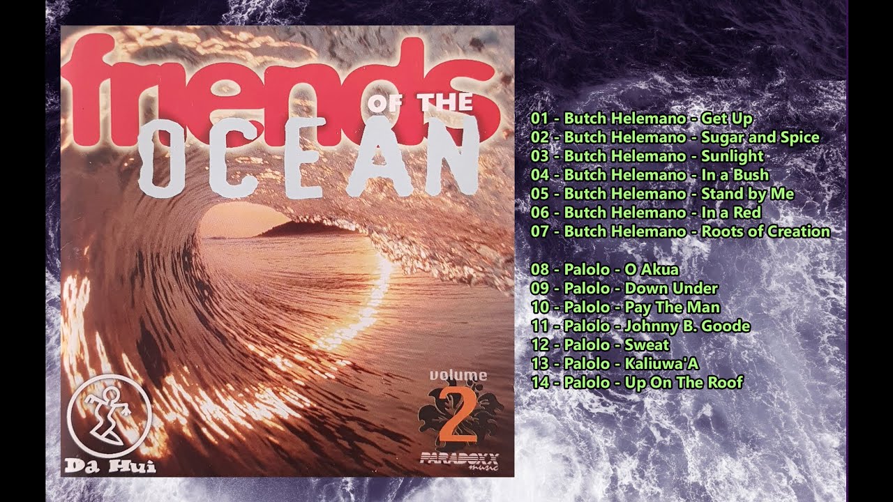 Friends of the Ocean Volume 2 - Da Hui - Full Album - YouTube