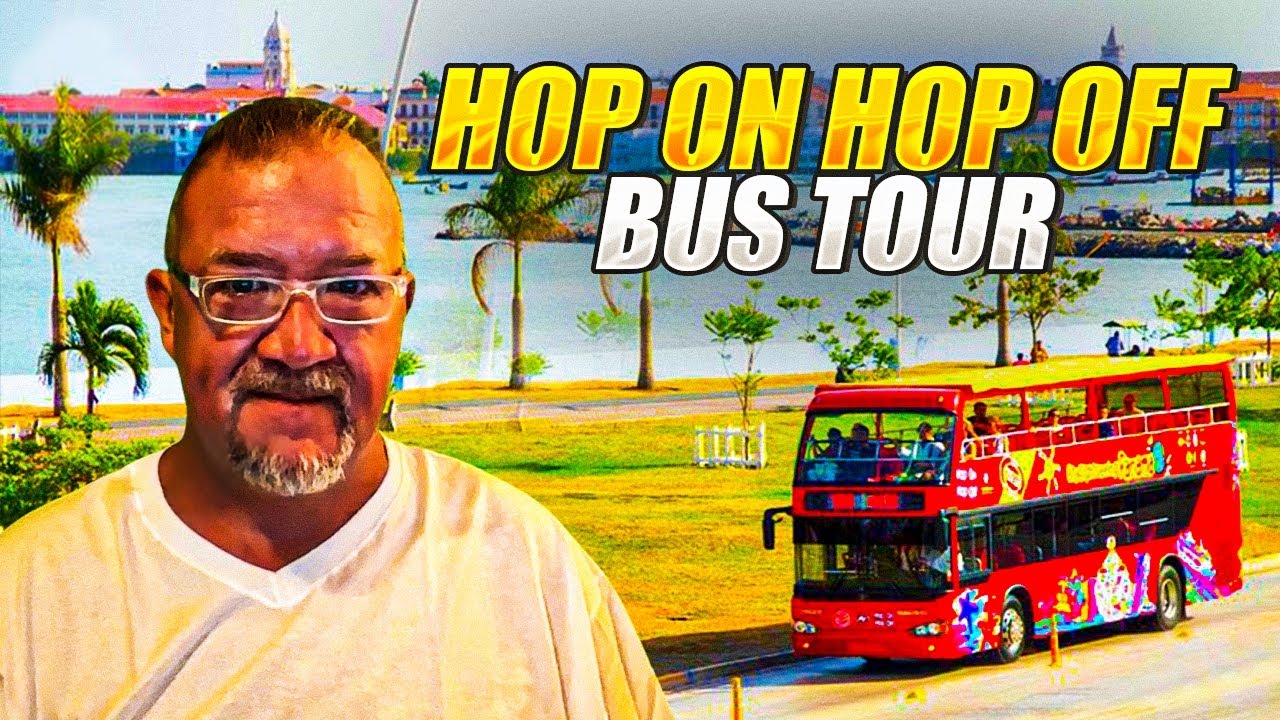 Hop-On Hop-Off Bus Tour in Panama City | Travel Vlog - YouTube