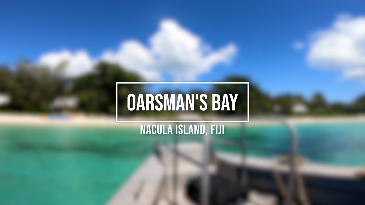 Oarsman's Bay Lodge, Fiji - YouTube