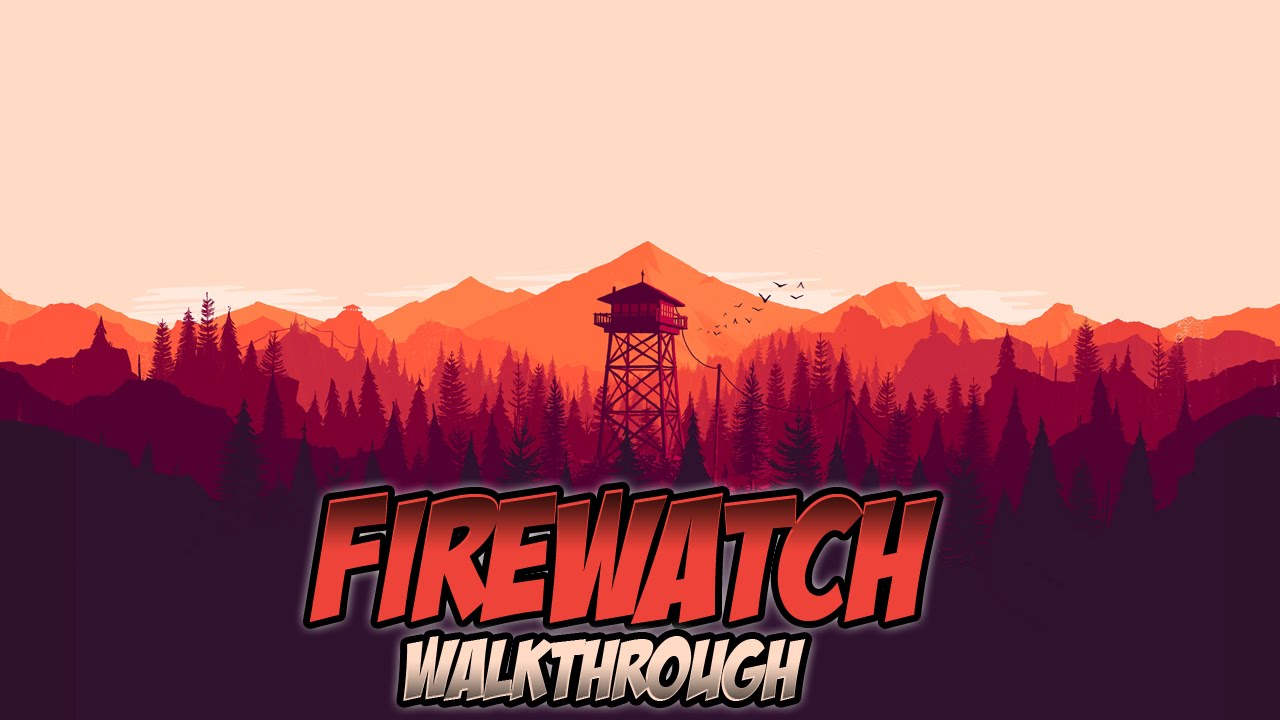 Firewatch Walkthrough | Day 79 - YouTube