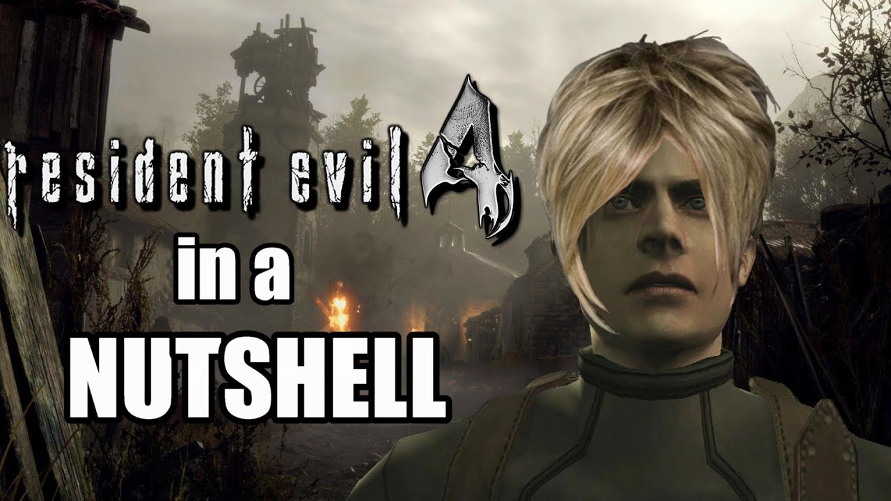 Resident Evil 4 In A Nutshell - YouTube