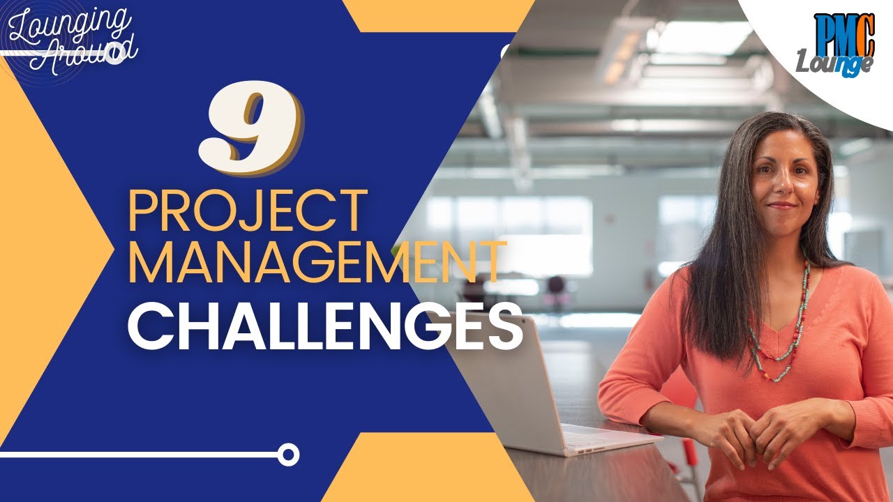 9 real life Project Management challenges | How can you as a Project ...